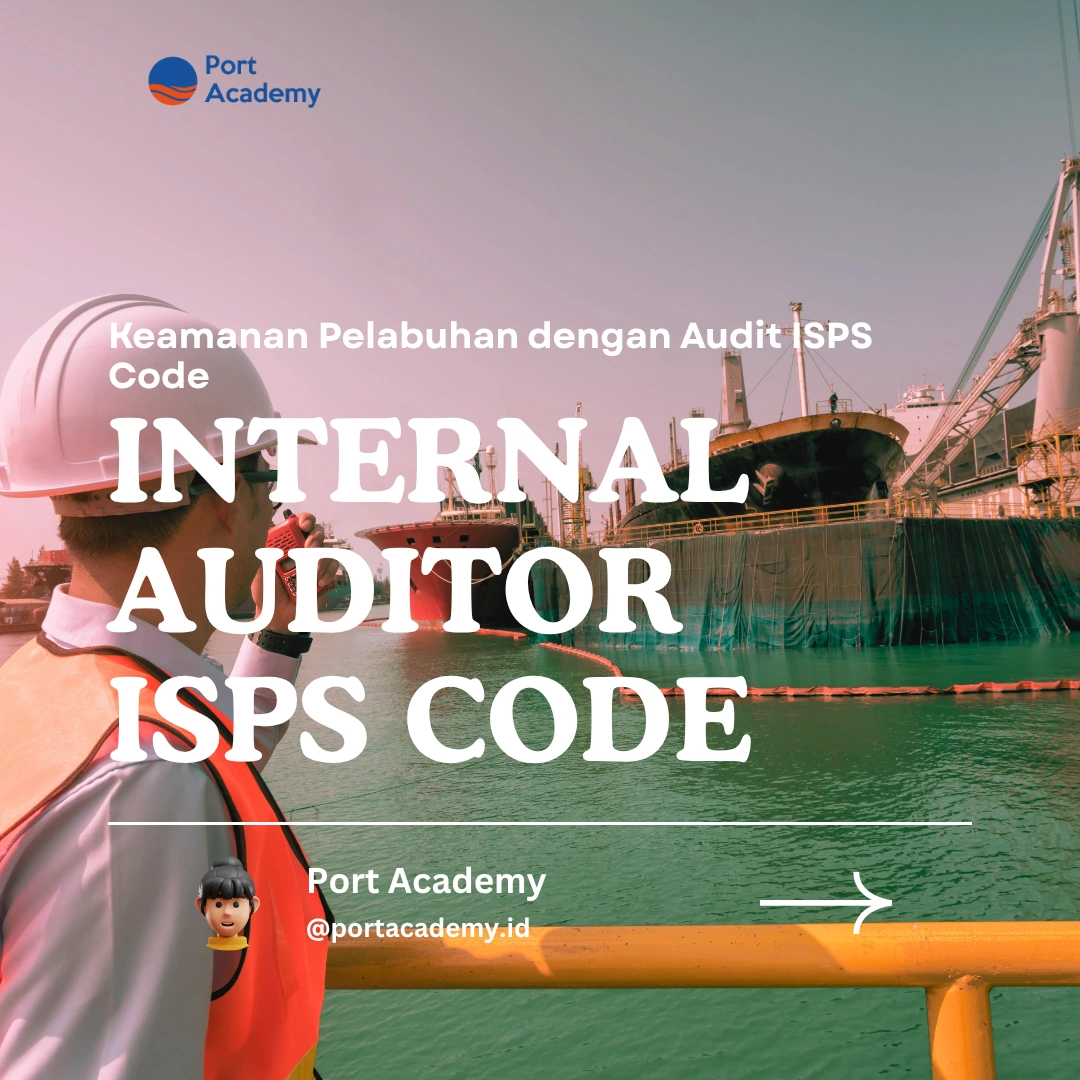Keamanan Pelabuhan Audit ISPS